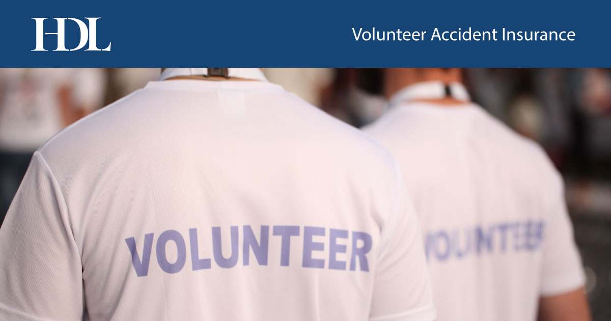 Volunteer Accident Insurance | HDL Insurance Brokers